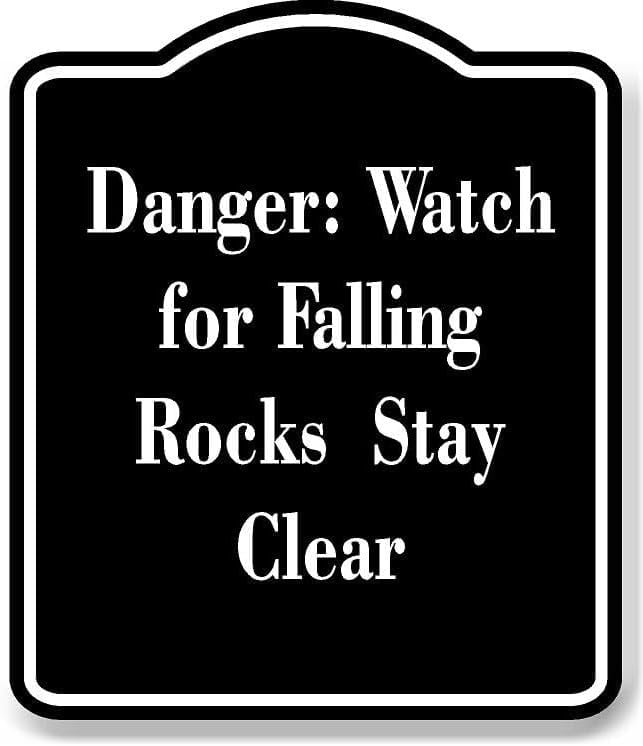 Danger Watch for Falling Rocks Stay Clear BLACK Aluminum Composite Sign ...