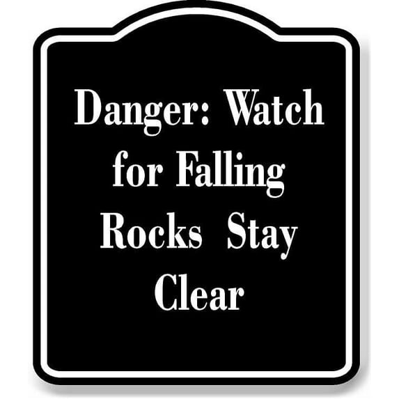 Danger Watch for Falling Rocks Stay Clear BLACK Aluminum Composite Sign ...