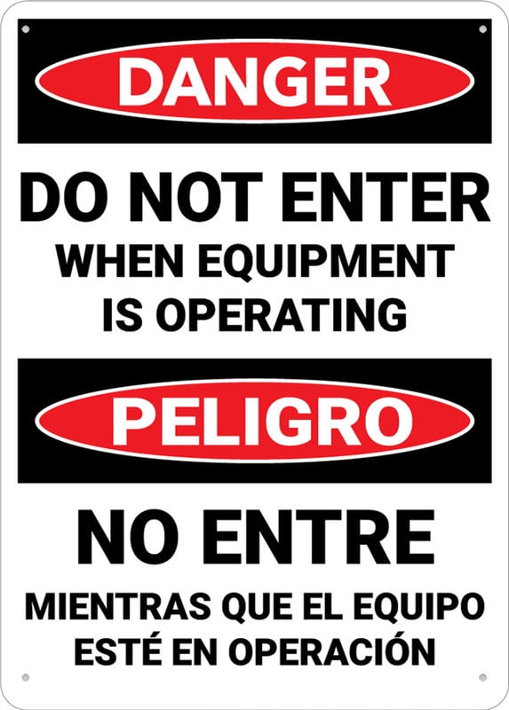 Danger When Equipment Operating Bilingual Spanish Sign Outdoor Metal ...