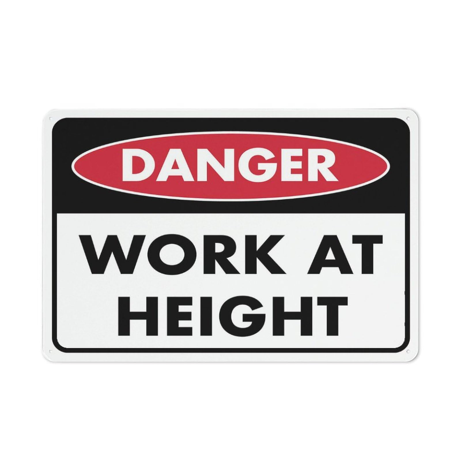 Danger Work At Height Sign Rust Free Easy To Read & Sturdy Keep Out ...