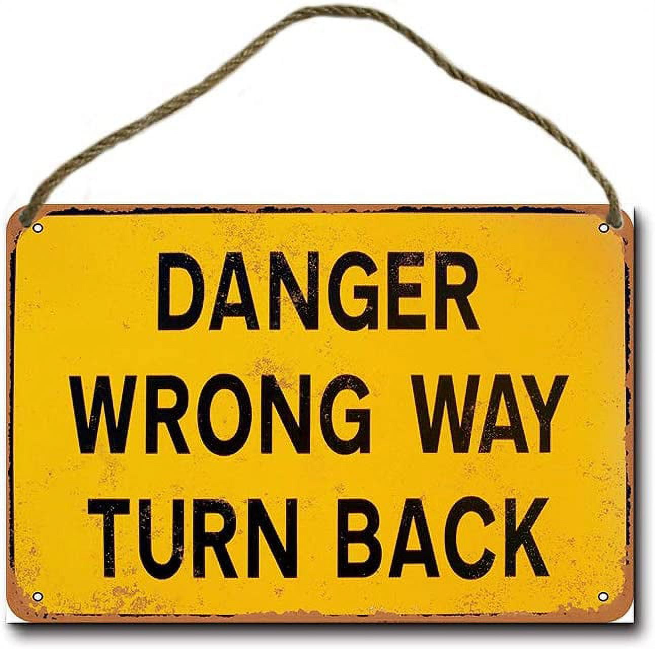 Danger Wrong Way Turn Back Retro Hanging Wood Sign 8"x12" - Walmart.com