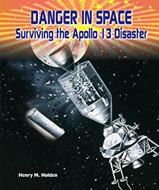 Pre-Owned Danger in Space: Surviving the Apollo 13 Disaster American ...