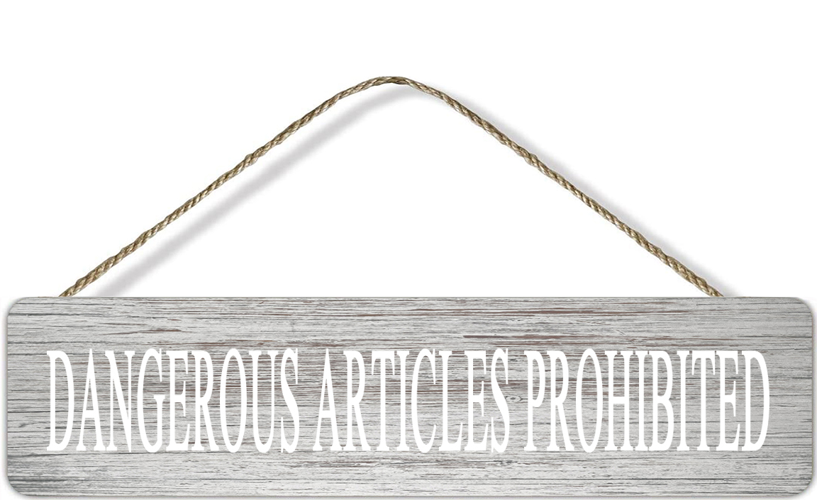 Dangerous Articles Prohibited Wooden Sign Wall Hanging Farmhouse Home ...
