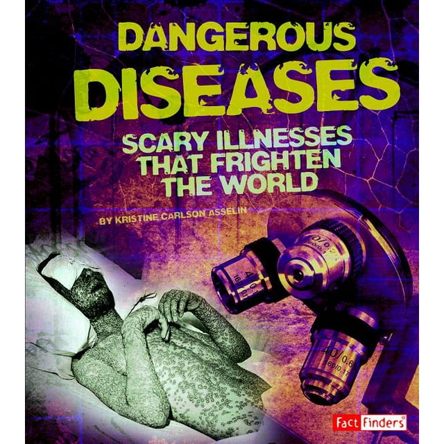 Dangerous Diseases : Scary Illnesses That Frighten the World - Walmart.com