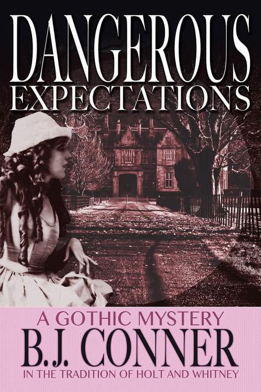 Dangerous Expectations: A Gothic Mystery in the Tradition of Holt and ...