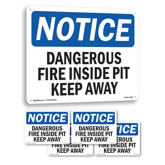 Dangerous Fire Inside Pit Keep Away OSHA Notice Rigid Plastic Sign 10 ...