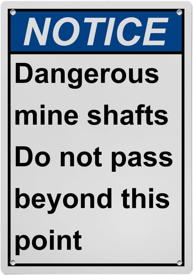 Dangerous Mine Shafts No Pass Sign, Industrial Caution Warning Sign 8 ...