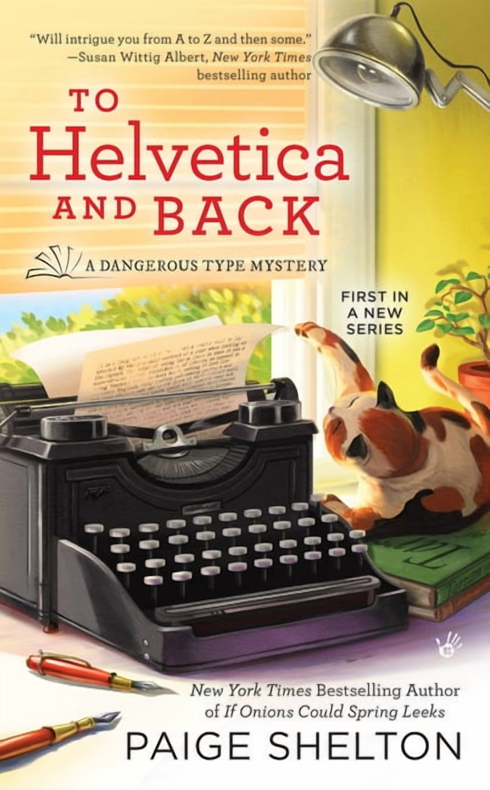 Dangerous Type Mystery To Helvetica and Back, Book 1, (Paperback ...