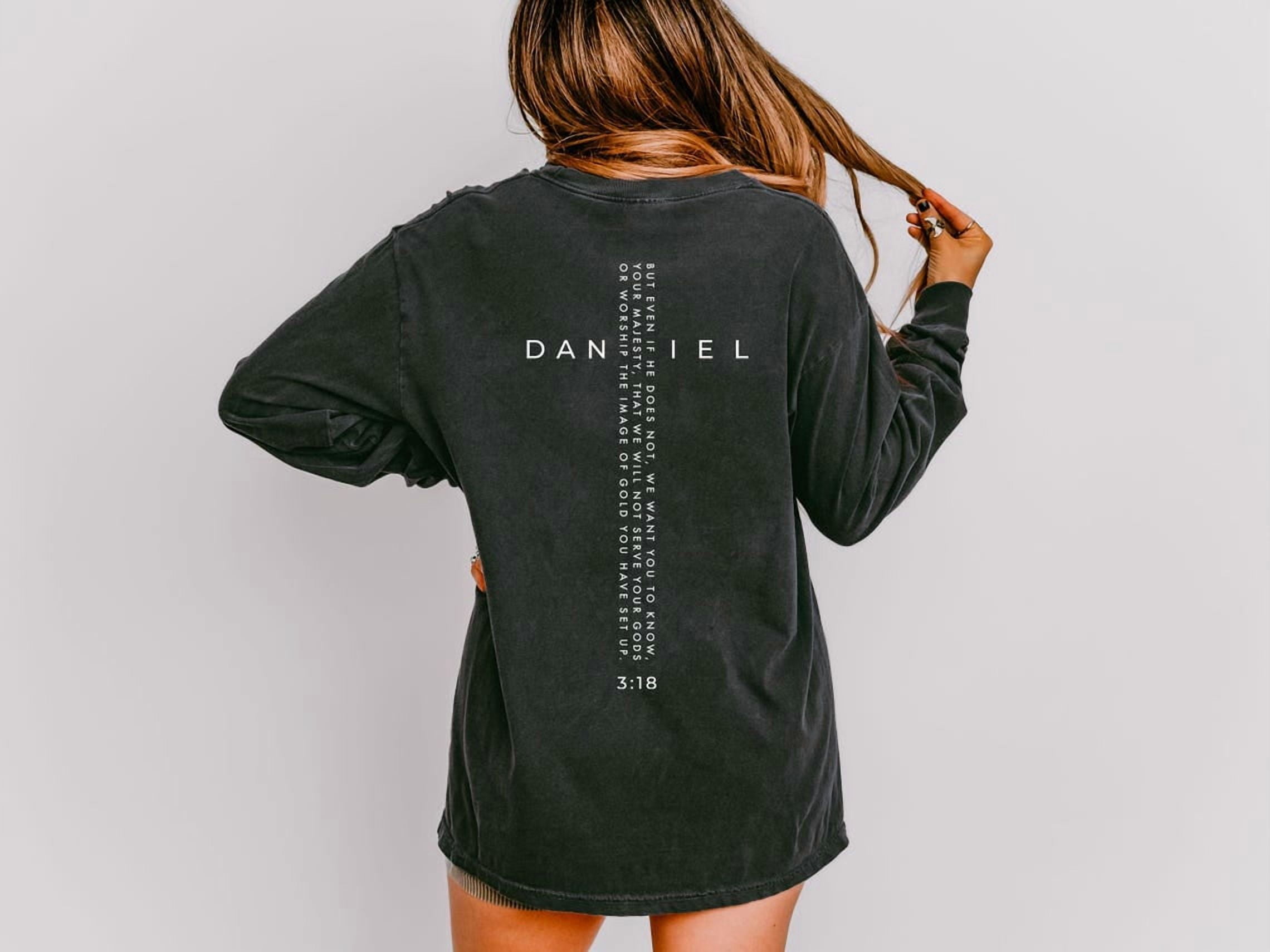 Daniel 3:18 Long Sleeve Shirt, Faith Over Fear Christian Tee, Bible ...
