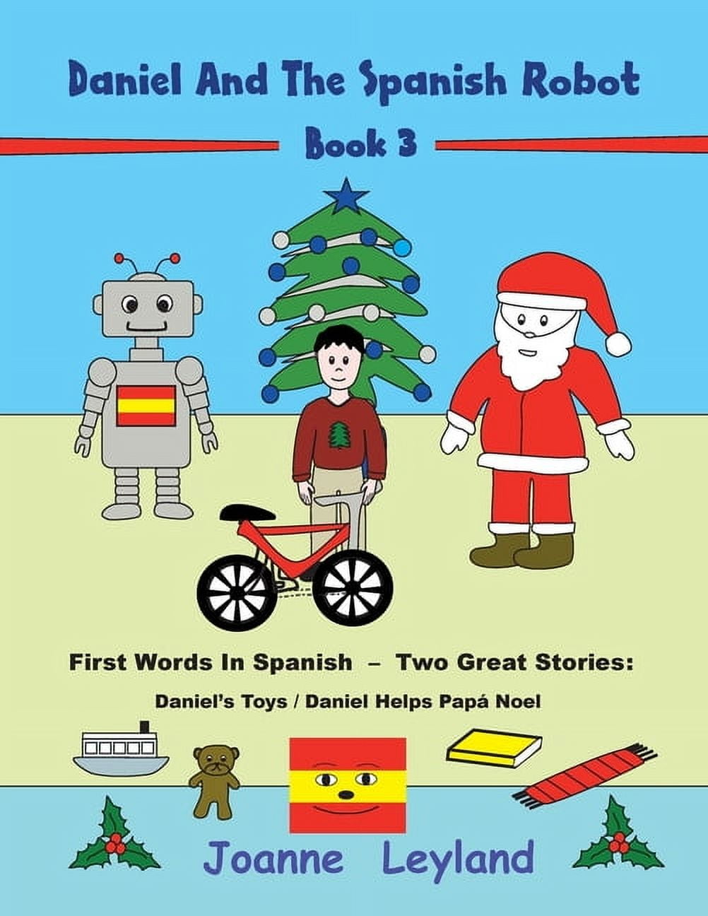 Daniel And The Spanish Robot - Book 3: First Words In Spanish - Two ...