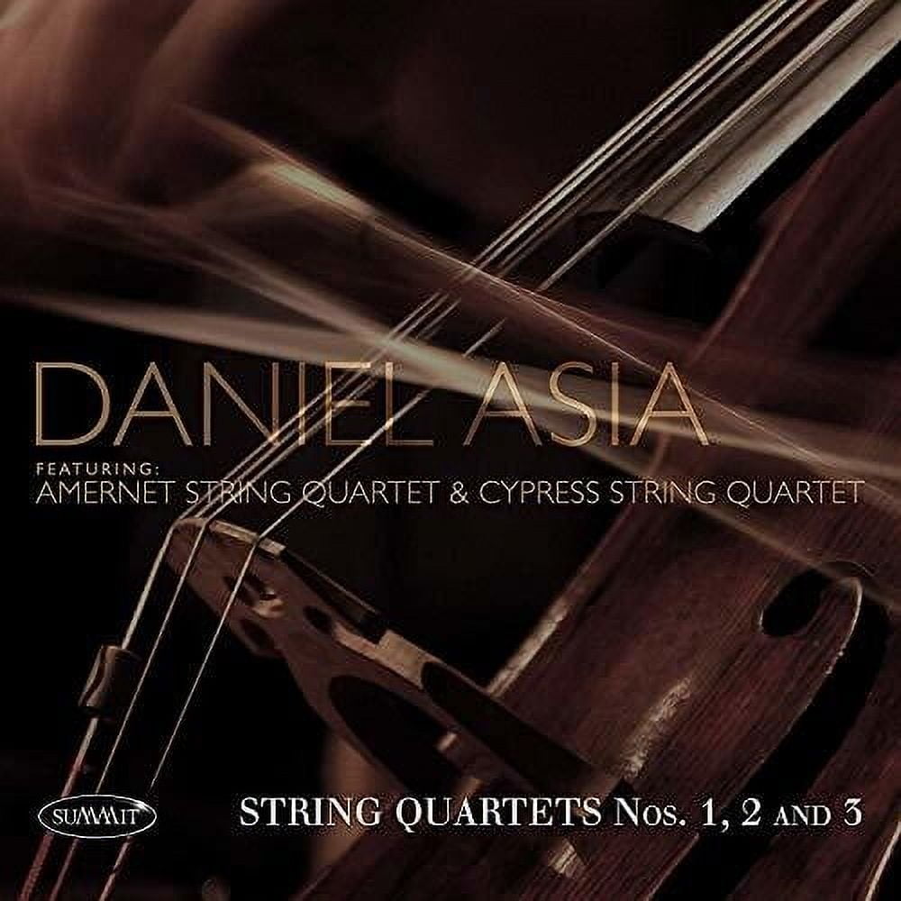 Daniel,Asia & Amernet String Quartet & Cypress - String Quartets Nos 1, 2 And 3 - Music ...