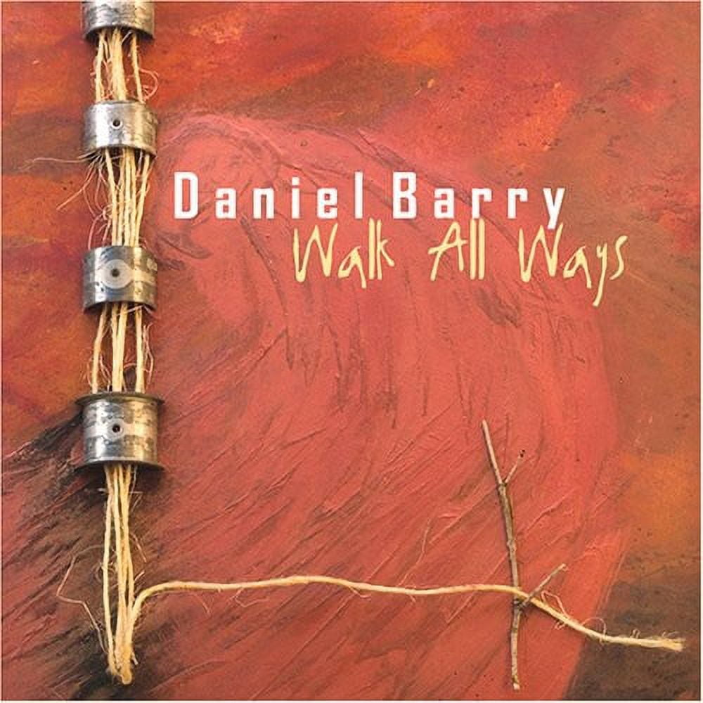 Daniel Barry - Walk All Ways - Music & Performance - CD - Walmart.com