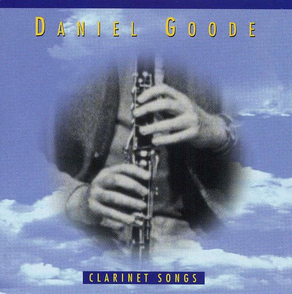Daniel Goode - Clarinet Songs - Electronica - CD - Walmart.com