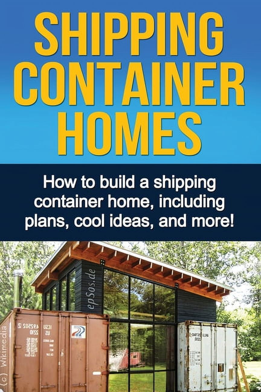 Daniel Knight: Shipping Container Homes, Book 2 (2nd Edition ...