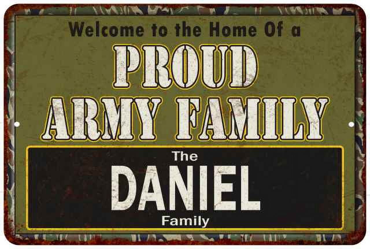 Daniel Proud Army Family Sign Gift 8x12 Metal Sign 108120023380 ...