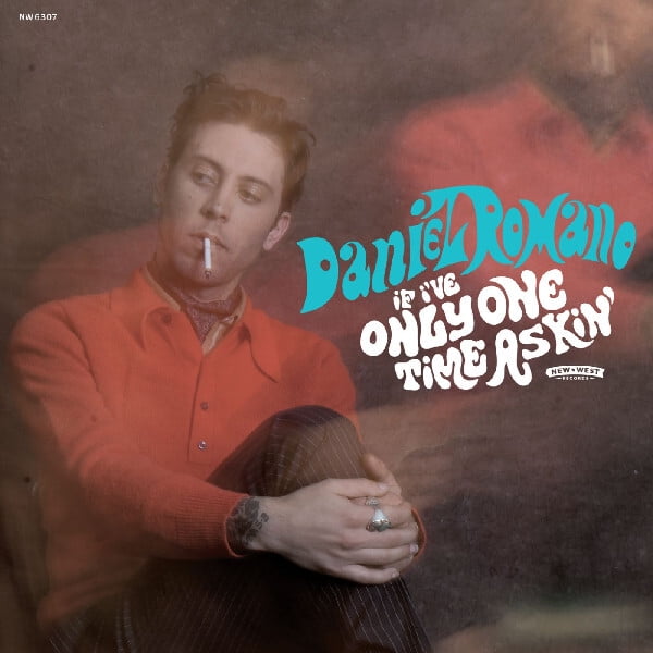 Daniel Romano - If I've Only One Time Askin' - Music & Performance ...