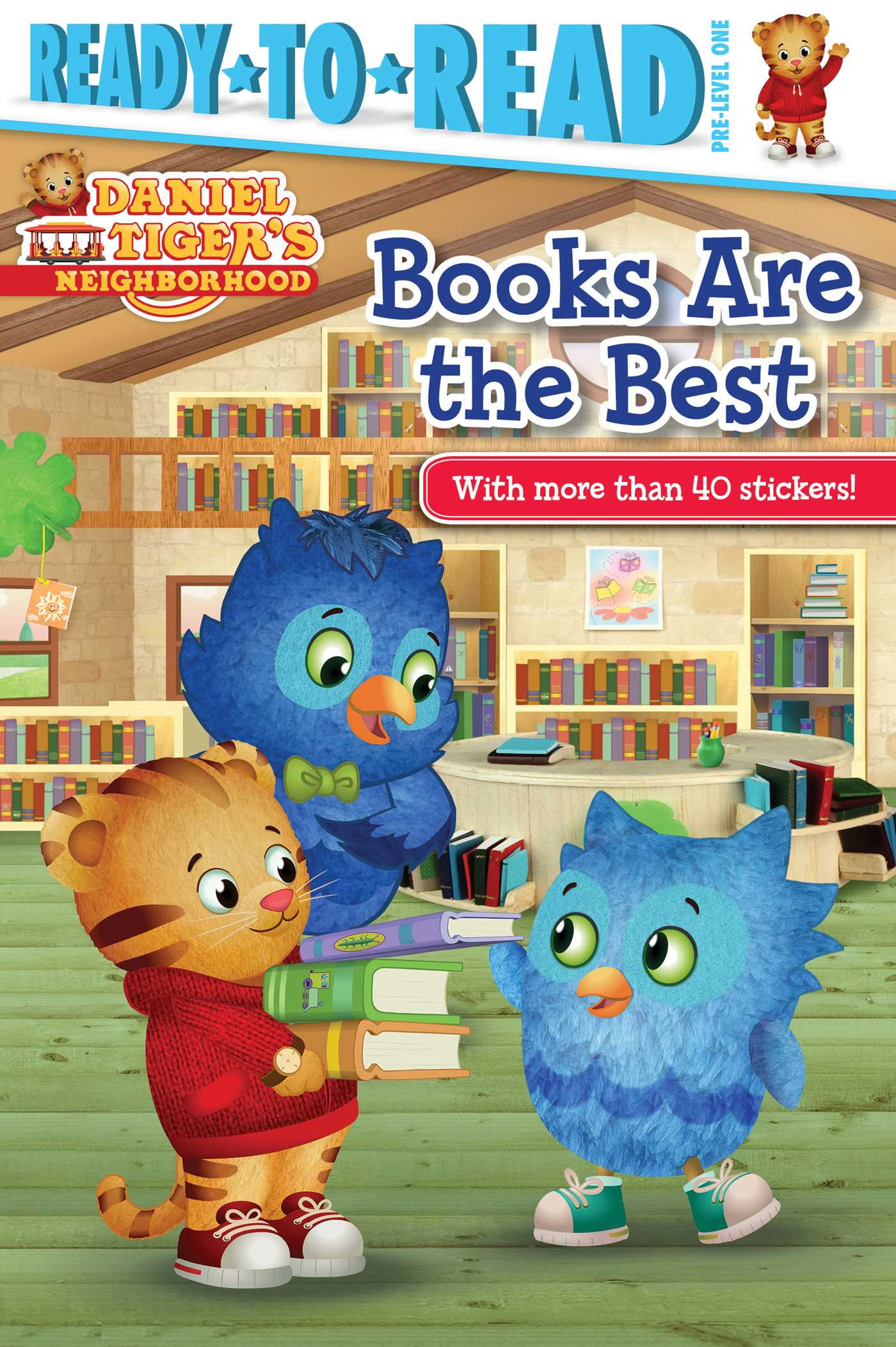 Daniel Tiger's Neighborhood: Books Are the Best : Ready-to-Read Pre ...