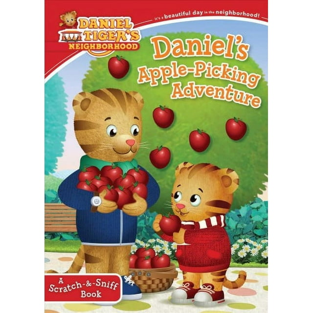 Daniel Tiger's Neighborhood: Daniel's Apple-Picking Adventure : A Scratch-&-Sniff Book (Board ...