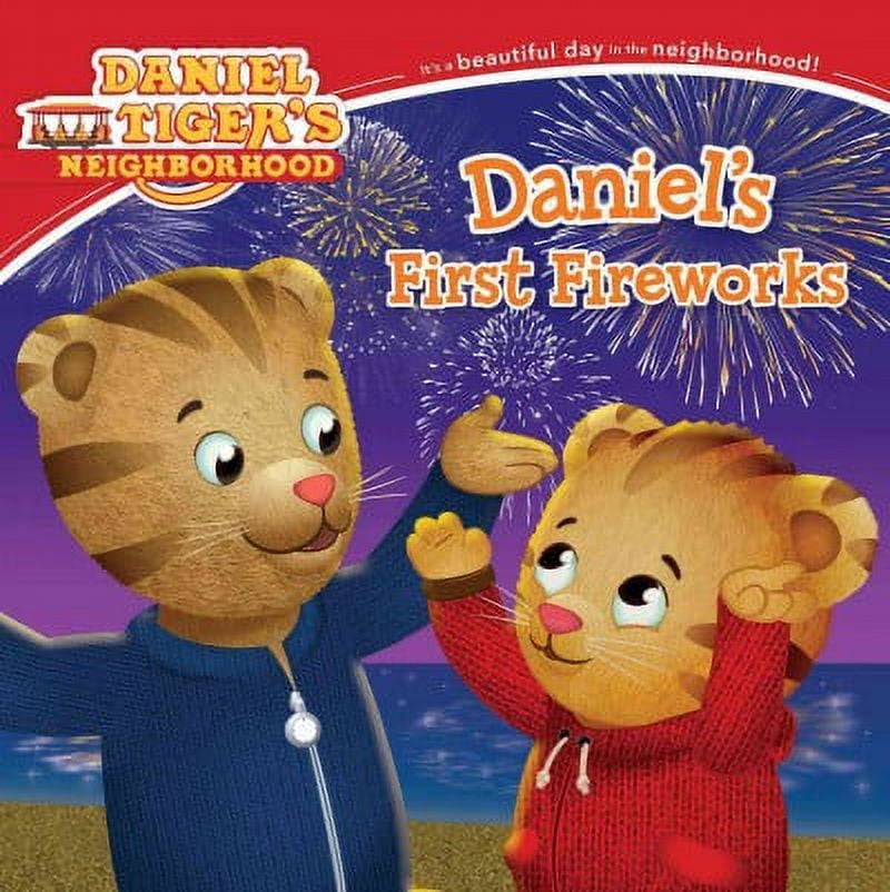 Daniel Tiger's Neighborhood: Daniel's First Fireworks (Paperback ...