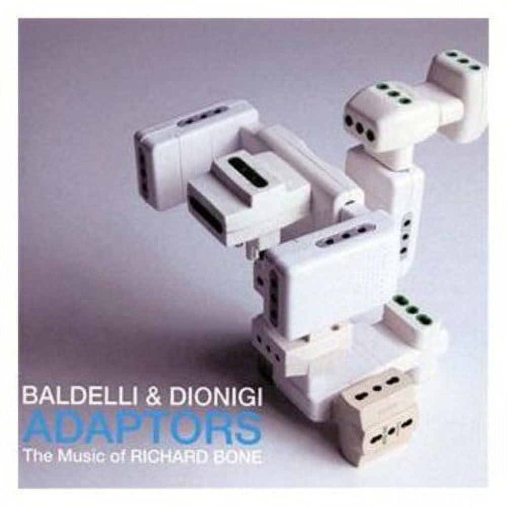 Daniele Baldelli - Adaptors: The Music of Richard Bone - Electronica ...