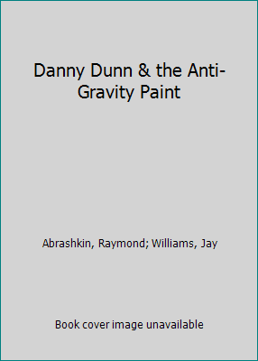 Pre-Owned Danny Dunn & the Anti-Gravity Paint (Library Binding ...