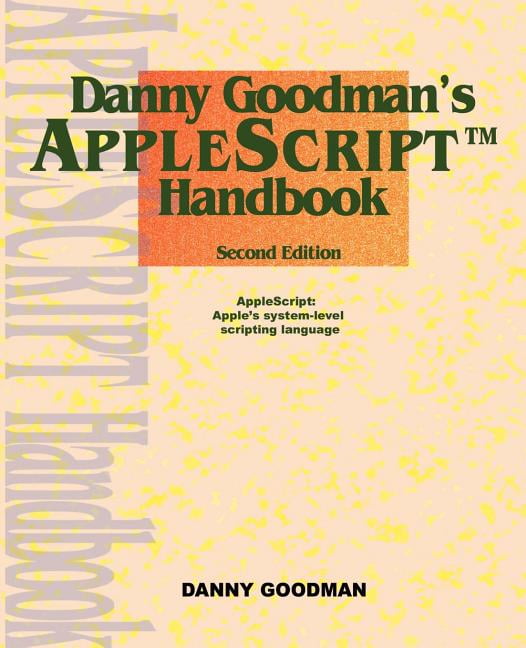 Danny Goodman's Applescript Handbook - Walmart.com