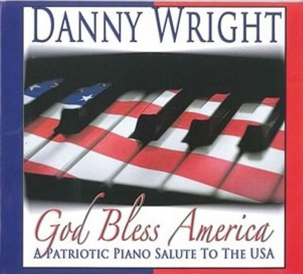 Danny Wright - God Bless America [CD] - Walmart.com