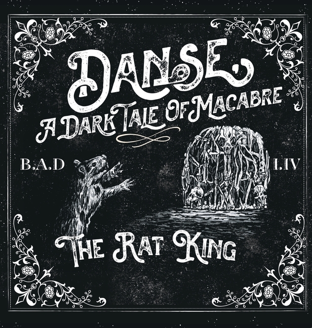 Danse, a Dark Tale of Macabre Danse, a Dark Tale of Macabre: The Rat ...