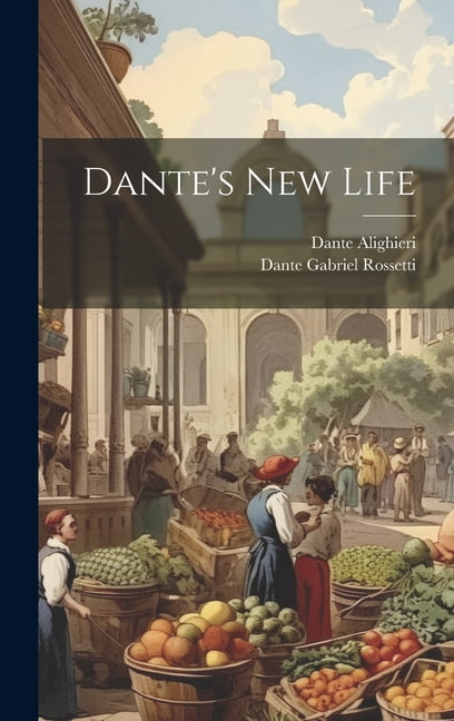 Dante's New Life, (Hardcover) - Walmart.com