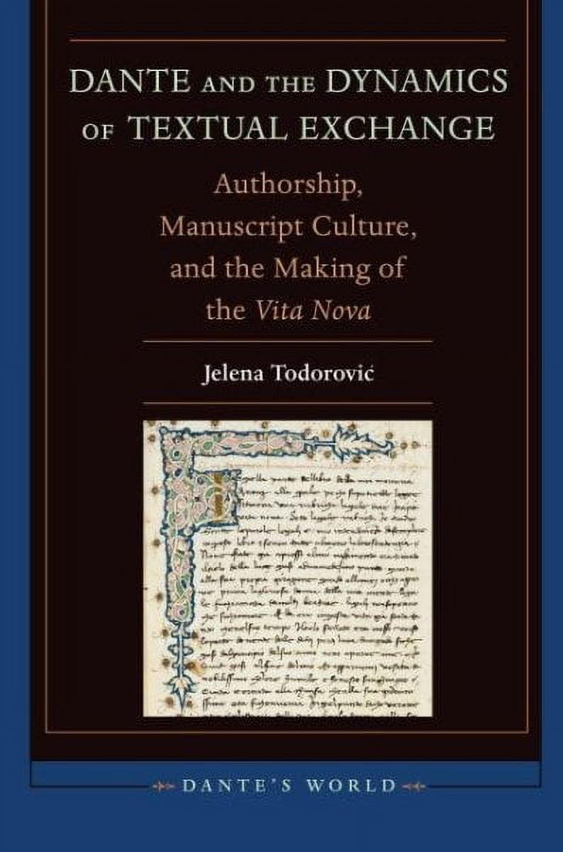 Dante's World: Historicizing Literary Cultures of the Due an: Dante and ...