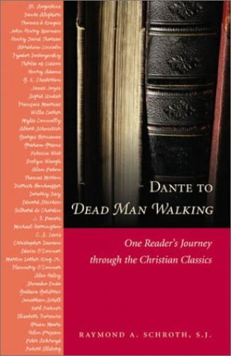 Pre-Owned Dante to Dead Man Walking: One Reader's Journey Through the ...