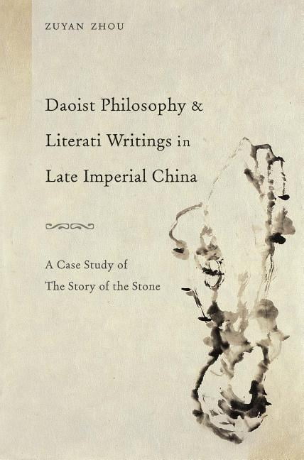 Daoist Philosophy and Literati Writings in Late Imperial China: A Case ...