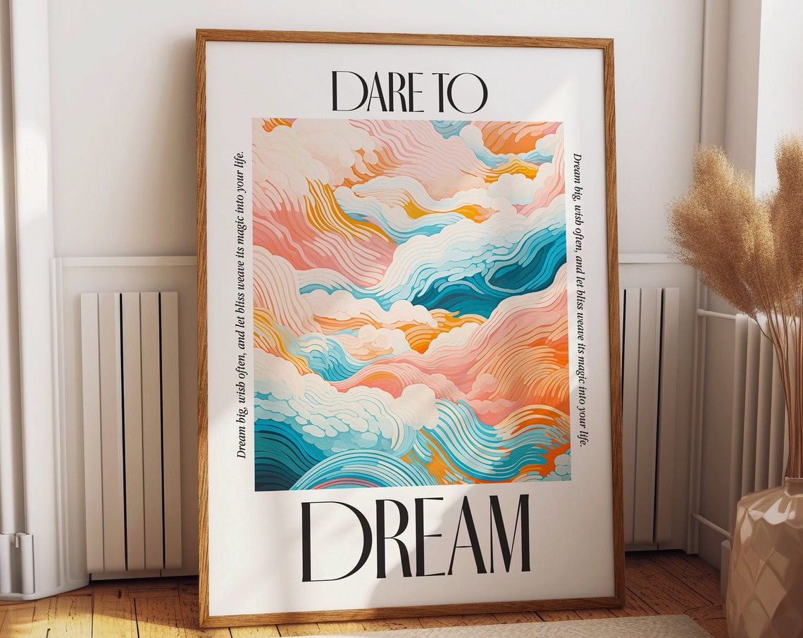 Dare To Dream Wall Art - Inspirational Abstract Waves Art Poster ...