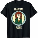 Daria Leave Me Alone Quote T-Shirt - Walmart.com