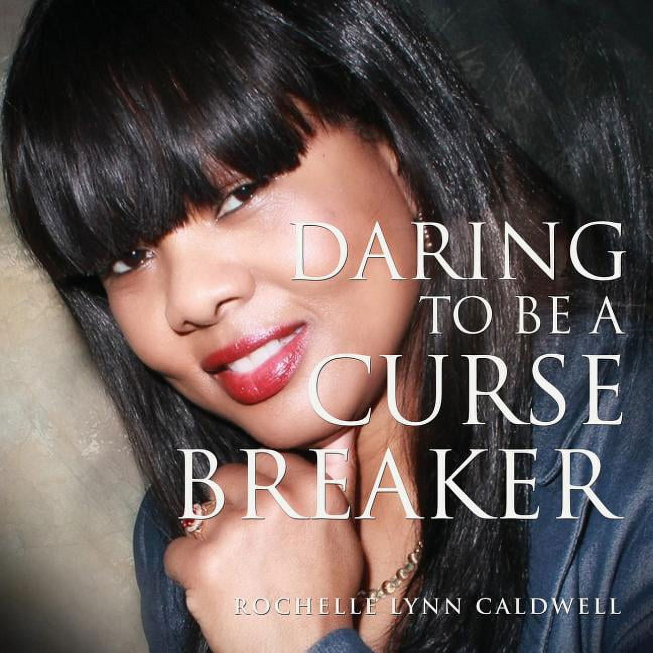 Daring to Be a Curse Breaker (Paperback) - Walmart Business Supplies