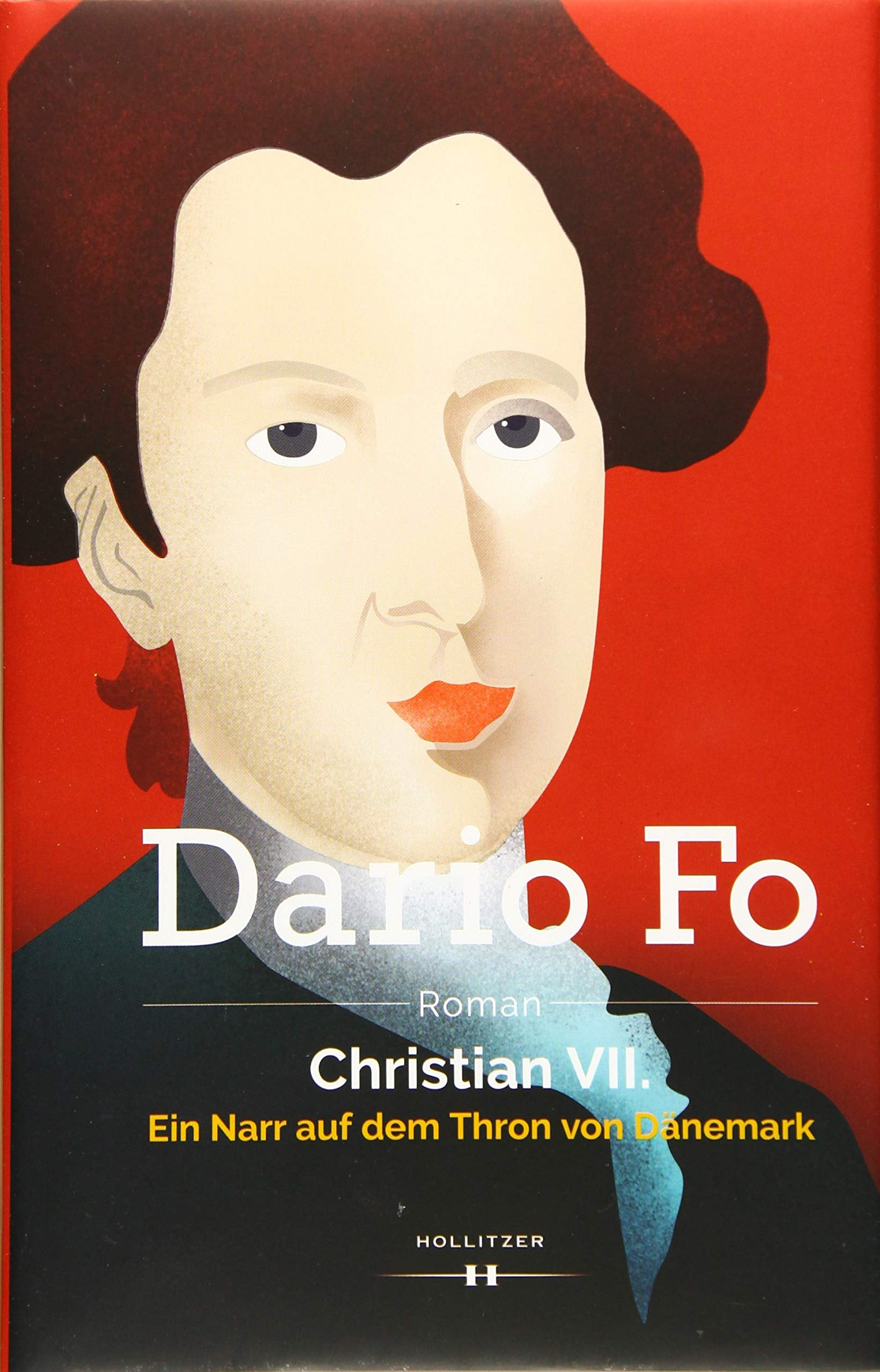 Dario Fo,Johanna Borek Christian VII.: Ein Narr auf dem Thron von ...