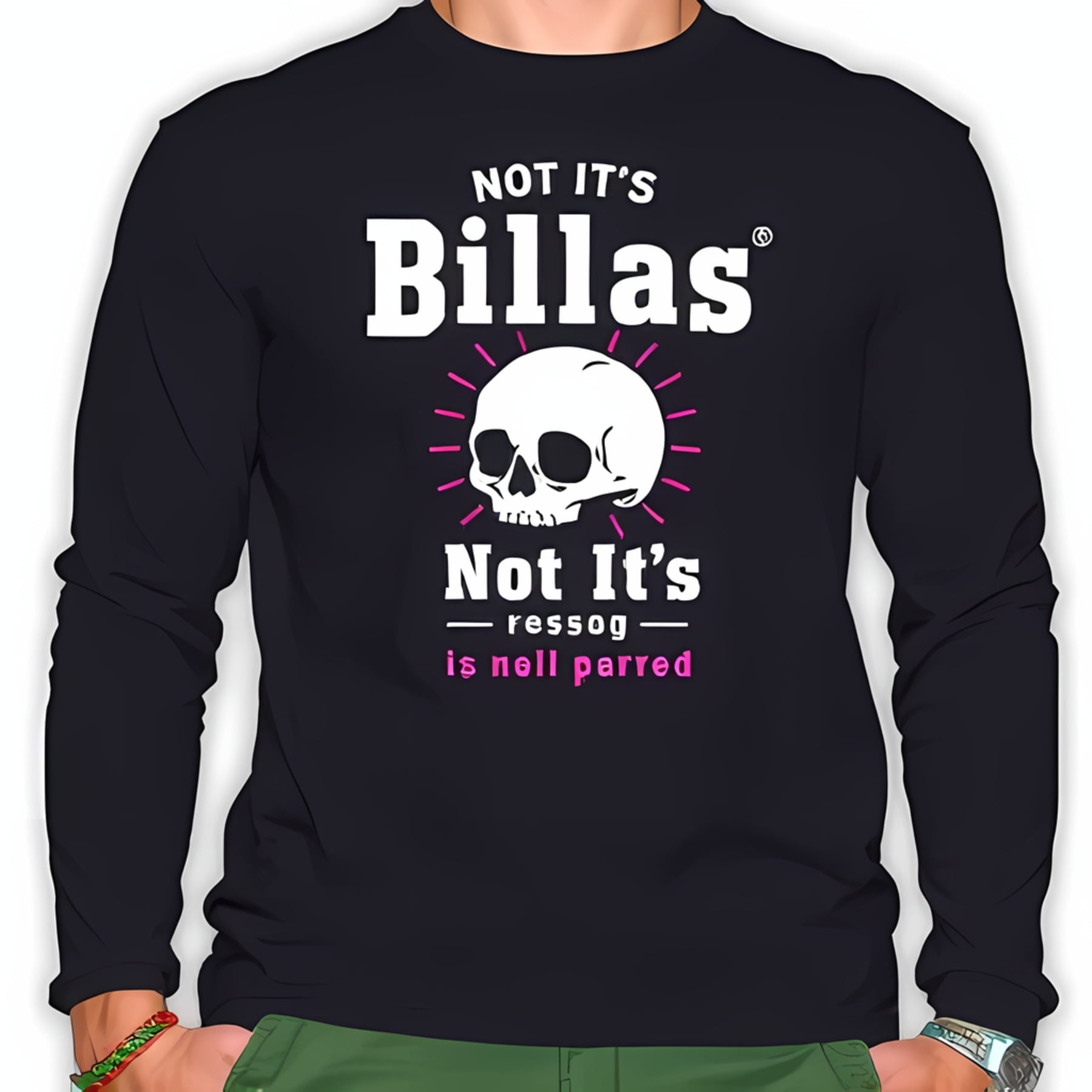 Dark Blue Long Sleeve T-Shirt with Bold 'Not It's Billas' Graphic Vintage Design & Hot Pink Text ...