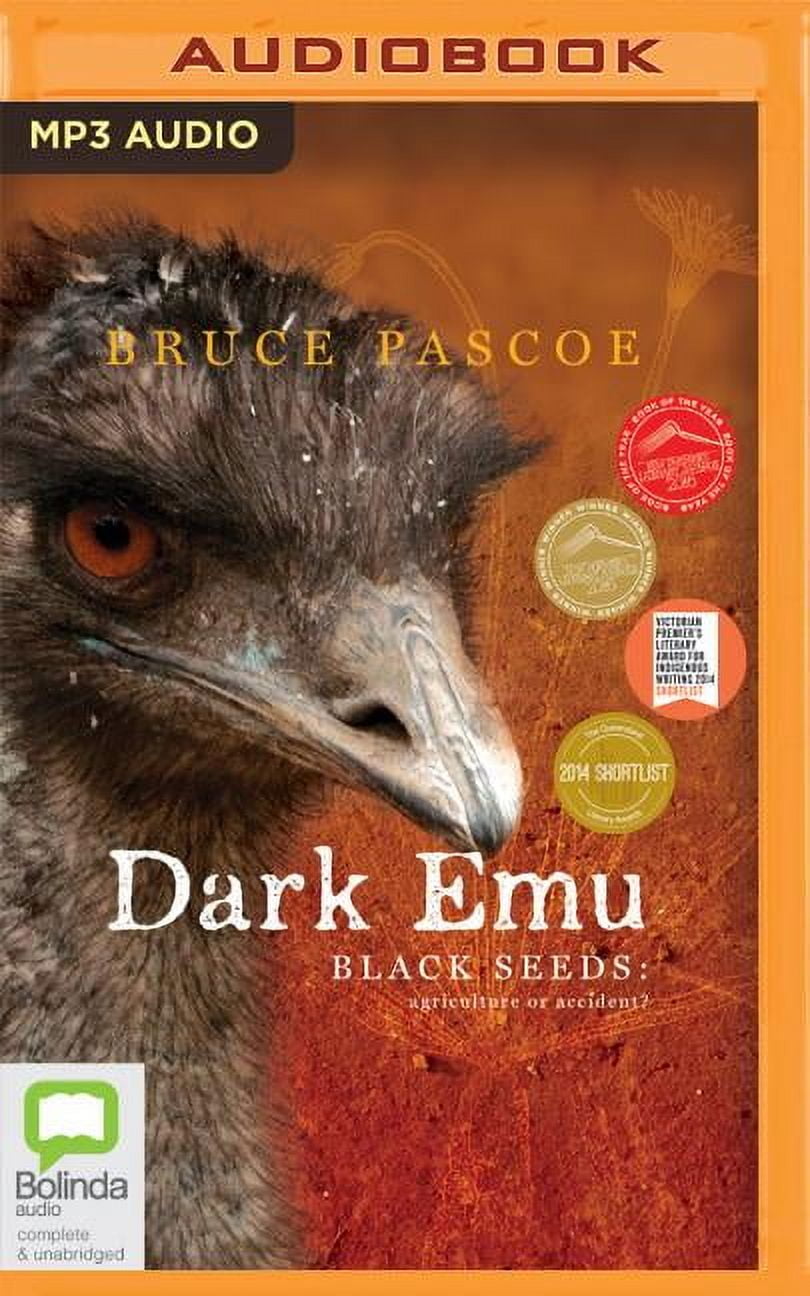 Dark Emu: Black Seeds: Agriculture or Accident? (Audiobook) - Walmart.com