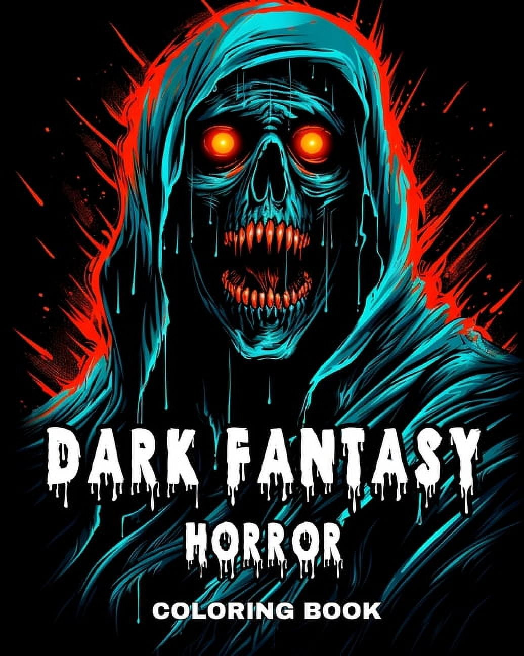 Dark Fantasy Horror Coloring Book: Coloring Pages Featuring Dark ...