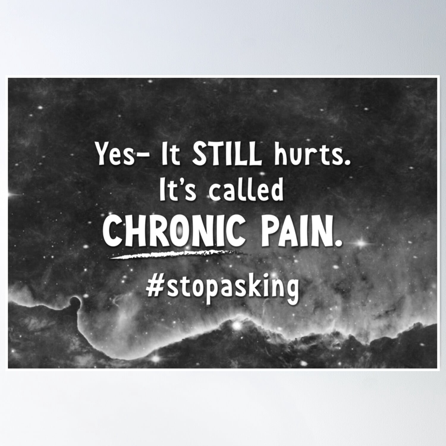 Dark Galaxy: Chronic Pain Poster Wall Art, Modern Wall Decor, 8x12 ...