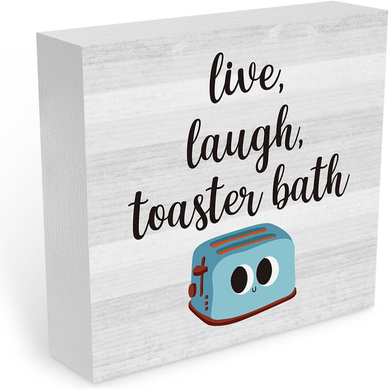 Dark Humor Fans Gift Live Laugh Toaster Bath Wood Sign for Desk Table ...