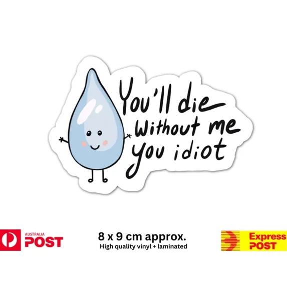 Dark Humou Laptop Water You'Ll Die Without Sticker Phone Decal Water ...