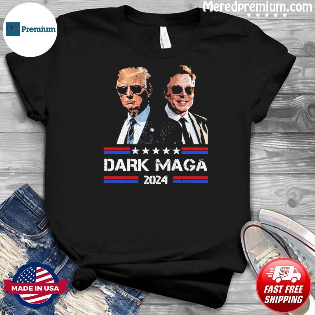 Dark Maga Trump Musk 2024 Shirt - Walmart.com