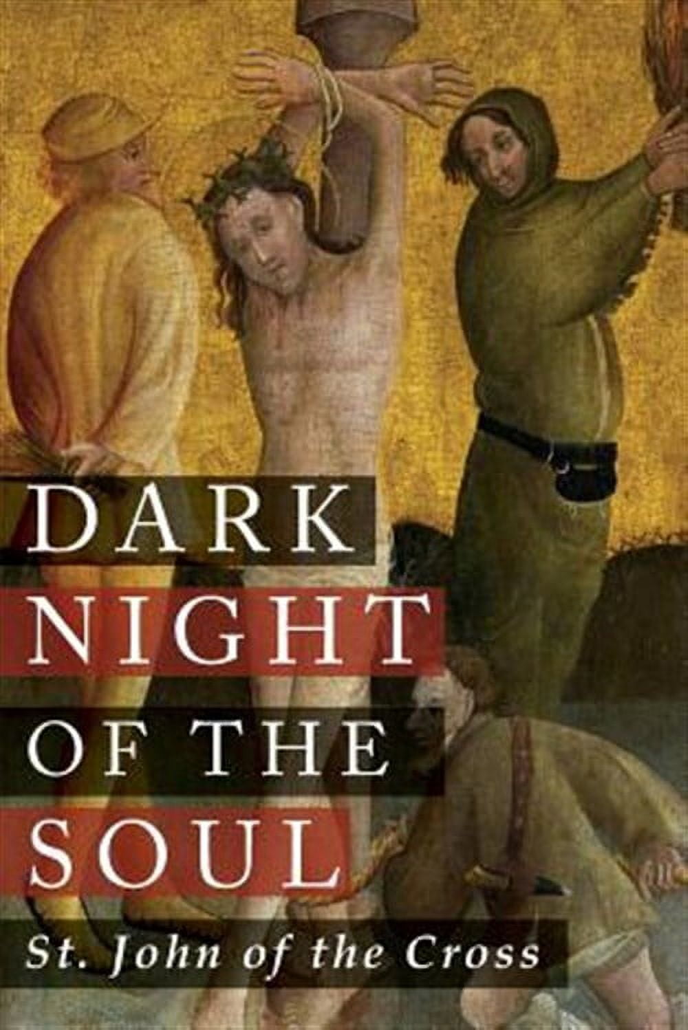 Dark Night Soul St John Cross