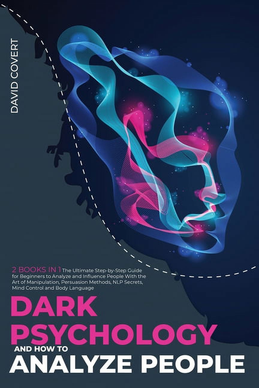 Dark Psychology: Dark Psychology and How to Analyze People: 2 BOOKS IN ...
