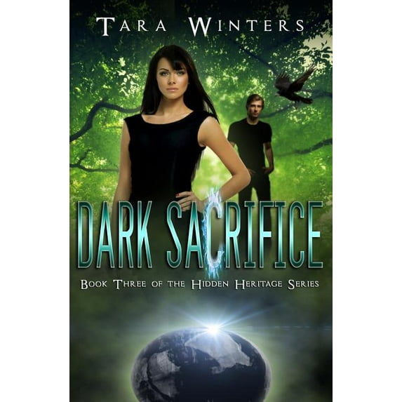 Dark Sacrifice: Book Three of the Hidden Heritage Series (Paperback) by ...