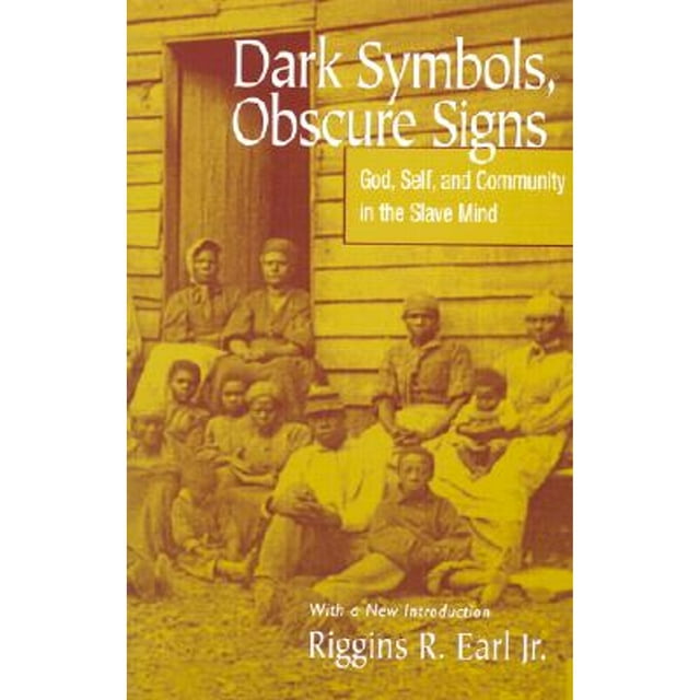 Pre-Owned Dark Symbols, Obscure Signs: God, Self, and Community in the ...
