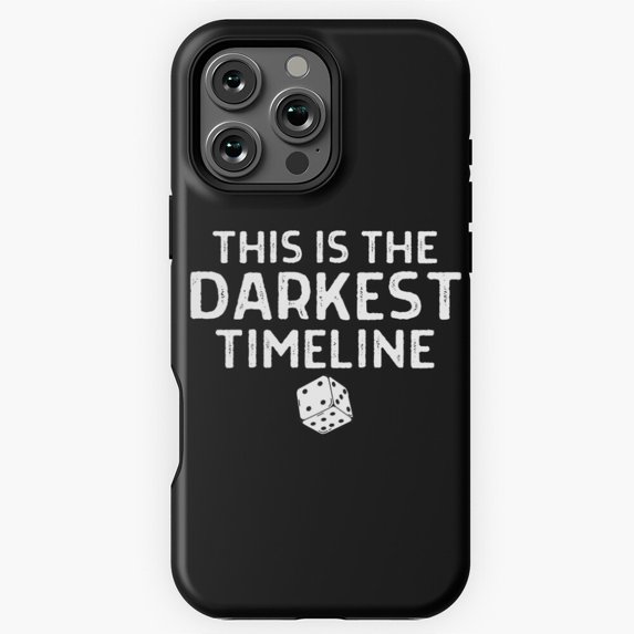 Darkest Timeline Comedy Parody Quote iPhone Case 17 16 15 14 13 12 11 ...