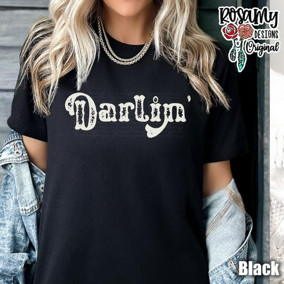 Darlin' Shirt, TShirt, Tee, Cowgirl, Unisex, Country Music, Western, Southern Woman - Walmart.com