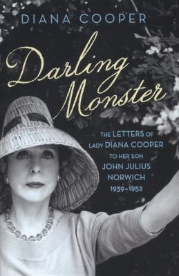 Pre-Owned Darling Monster: The Letters of Lady Diana Cooper to her Son ...